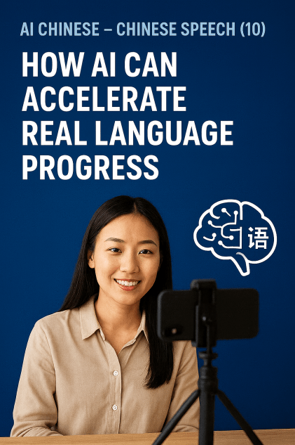 AI CHINESE – AI Chinese Speech (10) When Learning Moments Reveal Why AI ...
